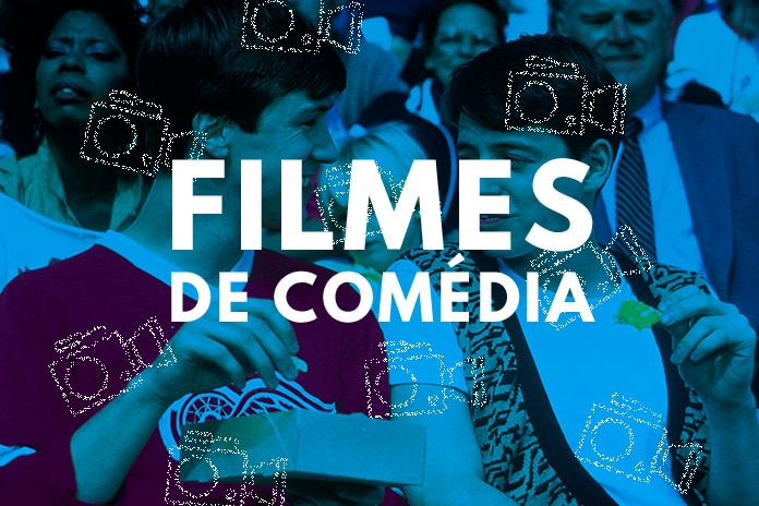 18 melhores filmes de comédia para deixar a vida mais divertida ...