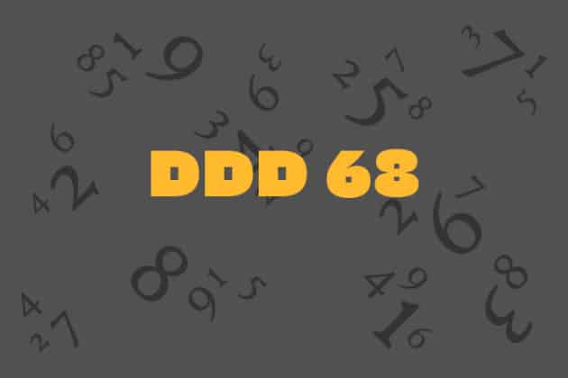 DDD 68: Como ligar para as cidades do Acre | Mídia Paulistana